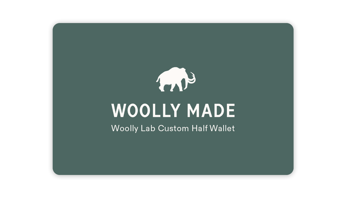 Woolly Lab Custom Half Wallet Gift Card ($95) – Woolly Made